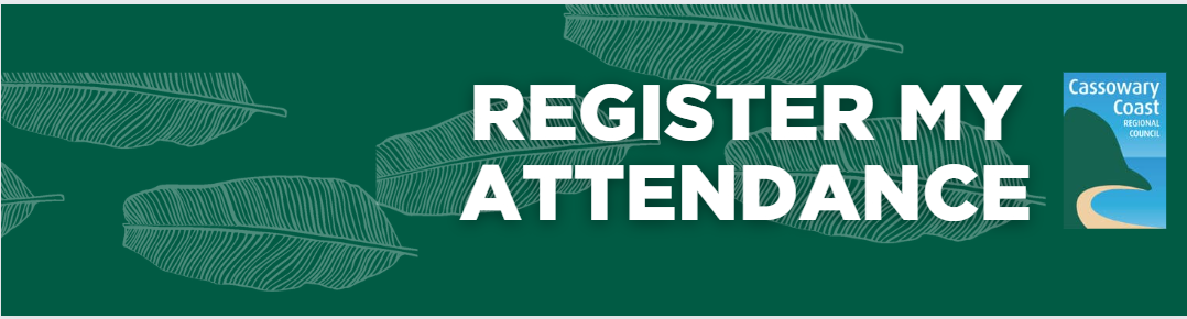 Attendance Register | Your Say Cassowary Coast